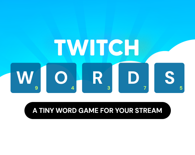 Twitch Words - A tiny word game for your stream - Twitch Words by ...