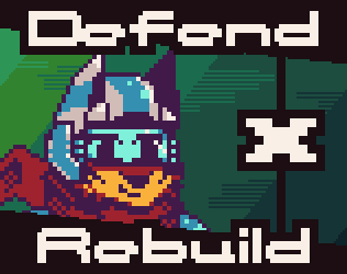 Defend x Rebuild by Mechanical Hands
