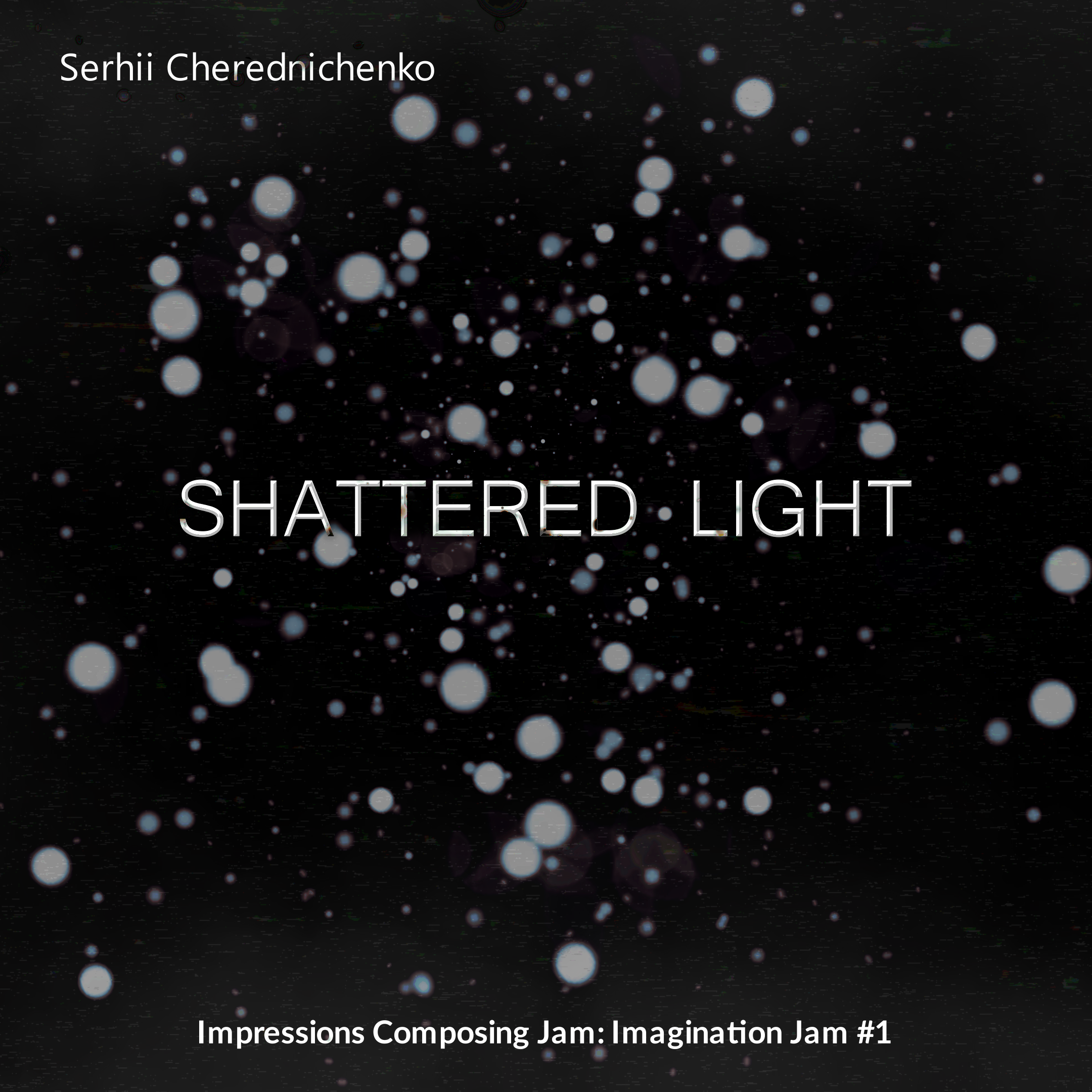Shattered Light by Serhii Cherednichenko