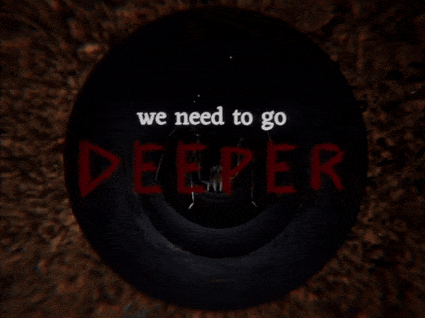 We Need To Go DEEPER by plownouse studios