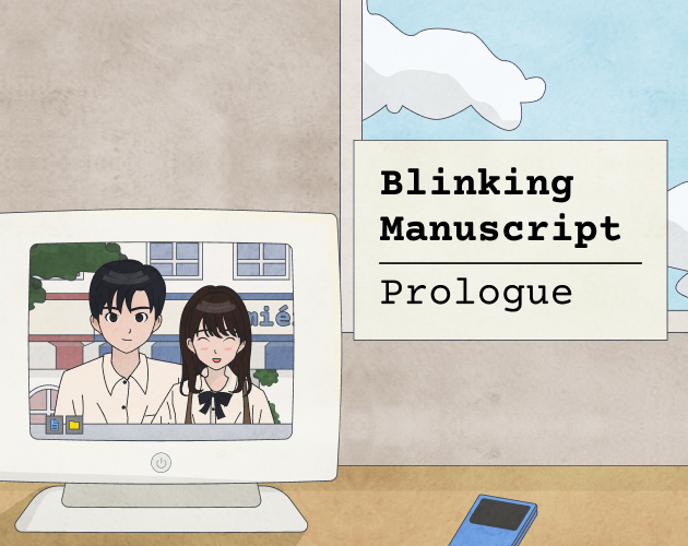 Blinking Manuscript: Prologue by Yaser Syafa, Irham Naufal