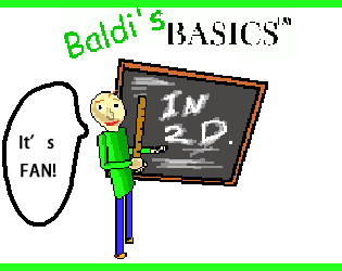 0.16.2 Update: Null Style Test! - Baldi's Basics in 2D by ChimeLmaple5876