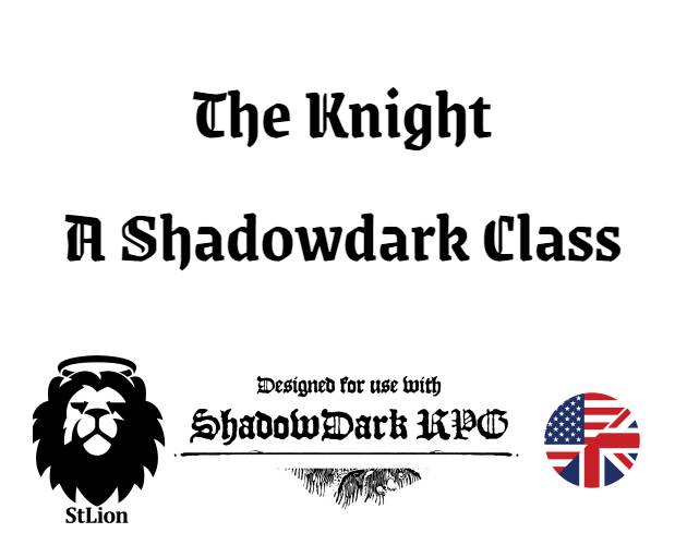 The Knight - A Shadowdark Class by StLion