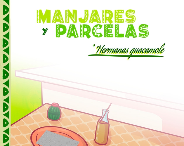 Manjares y Parcelas by quimivm, LizDiaz07, xMirDav18x, frida.rl, Zinnahmon