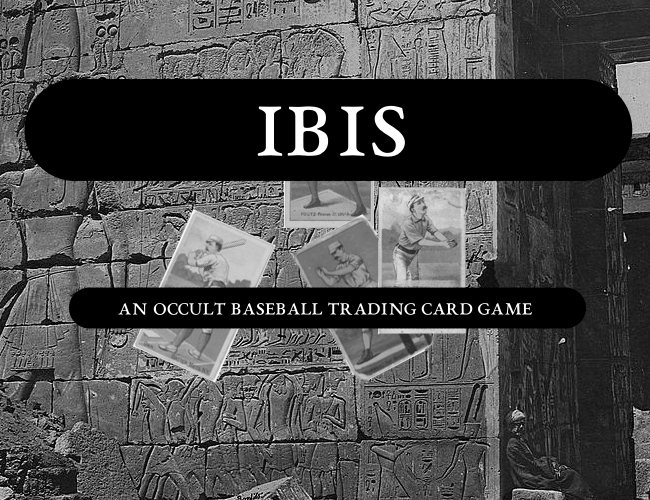 Ibis An Occult Baseball Trading Card Game By Gyre Ibis An Occult Baseball Trading Card Game By Gyre