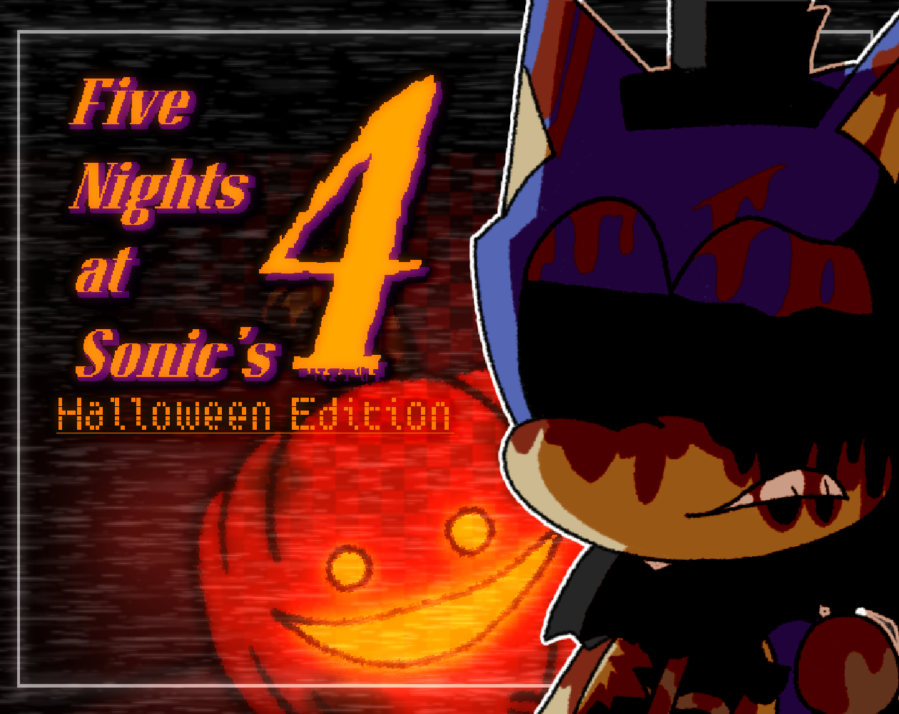 v1.11 Changelog - Five Nights at Sonic's 4: Halloween Edition by spiral ...