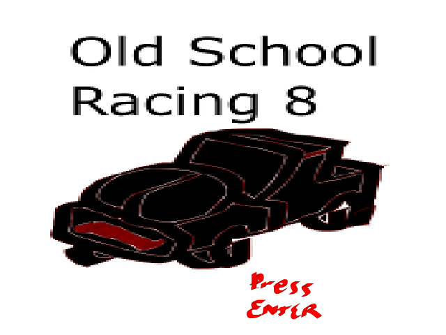 Old School Racing 8 - Old School Racing 8 by blackramcharger963