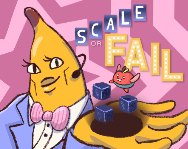 Scale or Fail by steenish, Qinmo, bobertsson