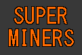 Super Miners by Andrade Sig