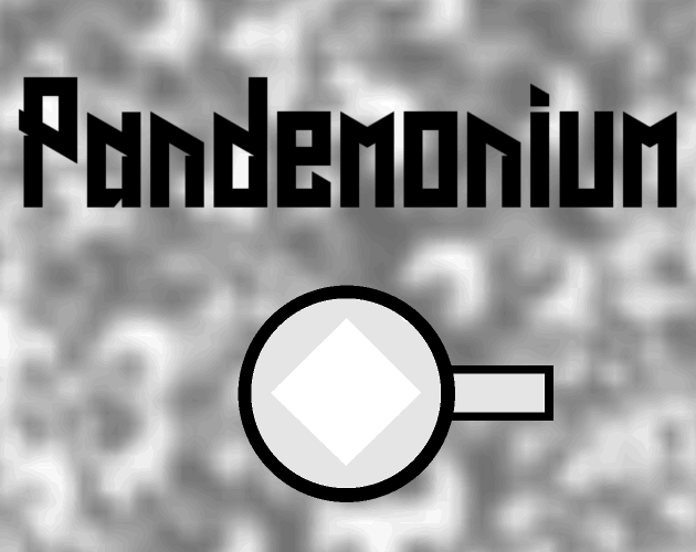 Pandemonium by Ratcoder