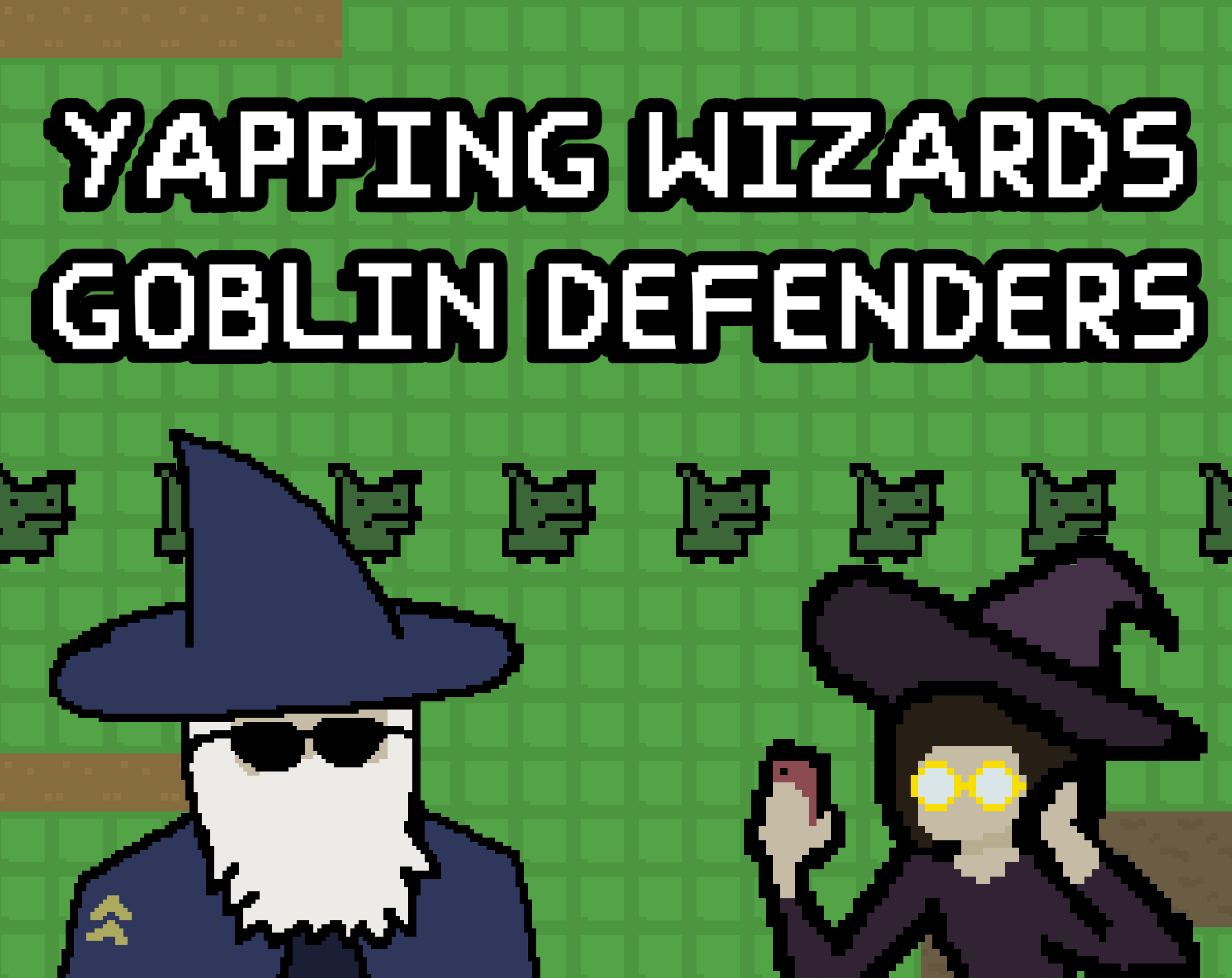 Yapping Wizards Goblin Defenders by T1mure for GMTK Game Jam 2024 - itch.io