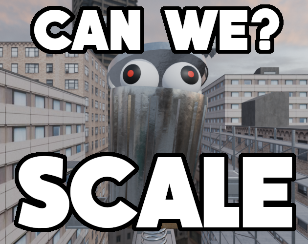 Can We Scale by tnaz, FarLostBrand, Emzeragi, Baguettenier
