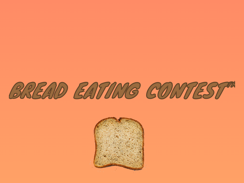 BREAD EATING CONTEST™ by Guillo, Evelina for GMTK Game Jam 2024 - itch.io