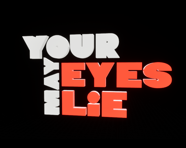 Your Eyes May Lie by Nexiie