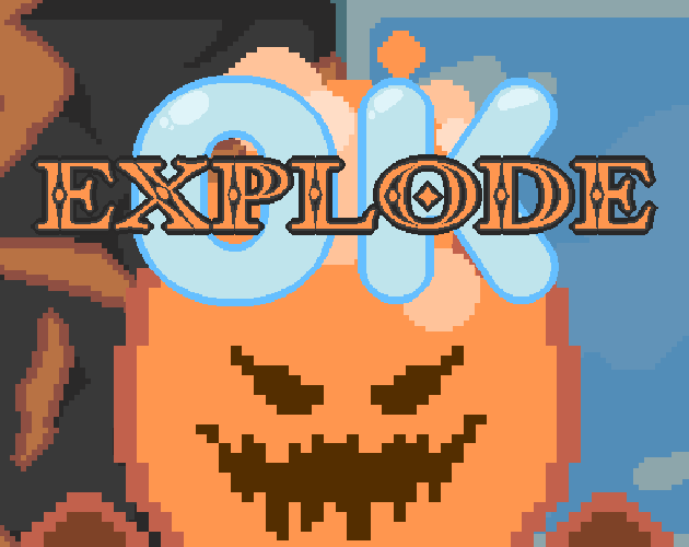 OK Explode by doccsoccs for GMTK Game Jam 2024 - itch.io