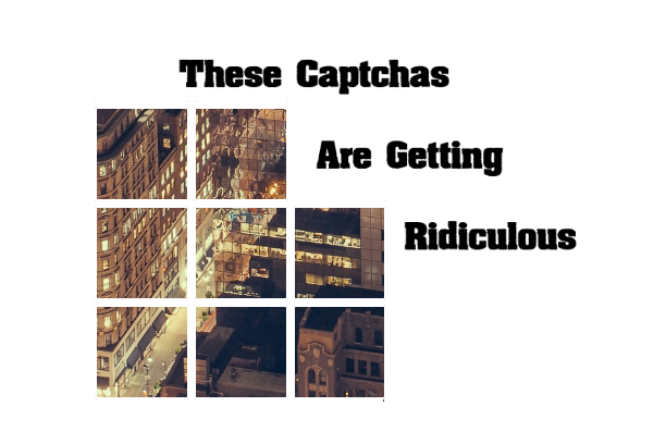 These Captchas Are Getting Ridiculous by Marcel_Arts These Captchas Are Getting Ridiculous by Marcel_Arts