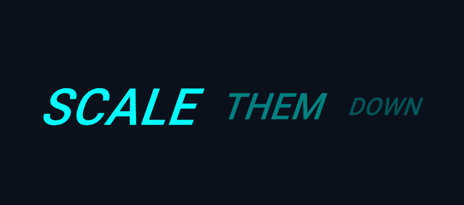 Scale Them Down by MidPoint Studio