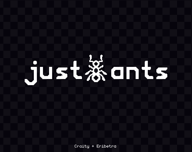 Just Ants by Craity