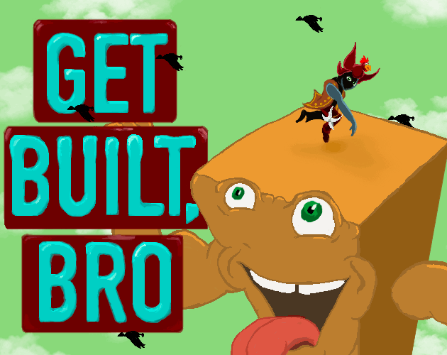 Get Built, Bro by OpenCase, George Arnold, LongLukeArnold