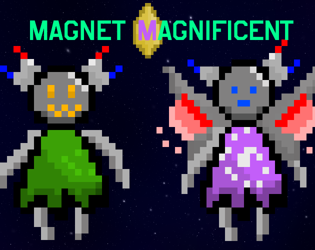 Magnet Magnificent by Mirror Slug