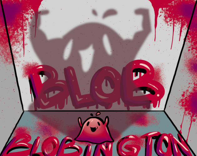 Blob Blobington by Darn, MeowVibes for GMTK Game Jam 2024 - itch.io
