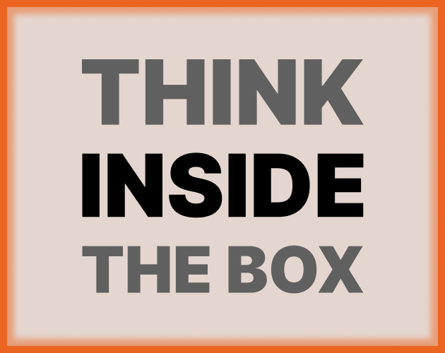 Think Inside The Box by Szivacs
