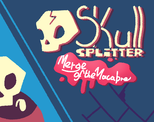 Skullsplitter: Merge of the Macabre by Kojimkj, hyron, licorice45 for ...