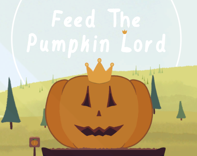 Feed The Pumpkin Lord by Ghostpanther, makimacaw for GMTK Game Jam 2024 ...