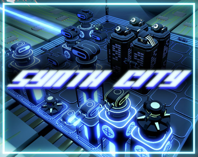Synth City by Tom, Jyken, Mjb, Weebletmon, Forcy for GMTK Game Jam 2024 ...