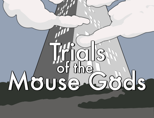 Trials of the Mouse Gods by Emixone, wiktoriatiki, Lacha, arysn0w ...