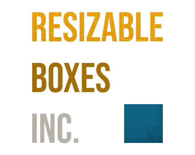 Resizable Boxes Inc. by Light Wolf Studios