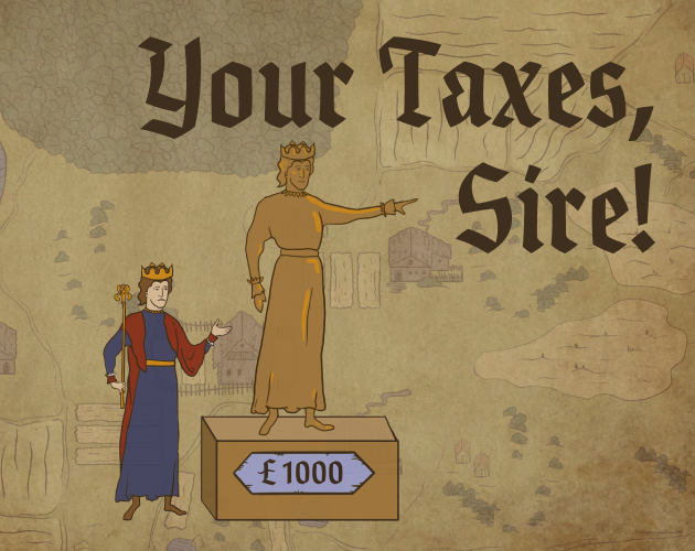 Your Taxes, Sire! by MicAPic, GeorgeDavlyatshin, Curly-stasya, Georgy Prokhorov