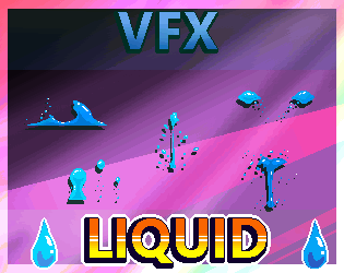 VFX - LIQUID - Pixel Art Effects by kiddolink