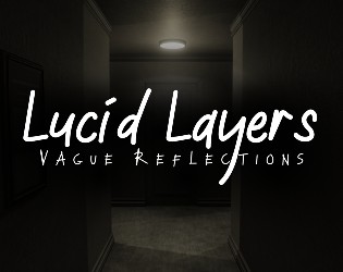 Lucid Layers: Vague Reflections by Owinka