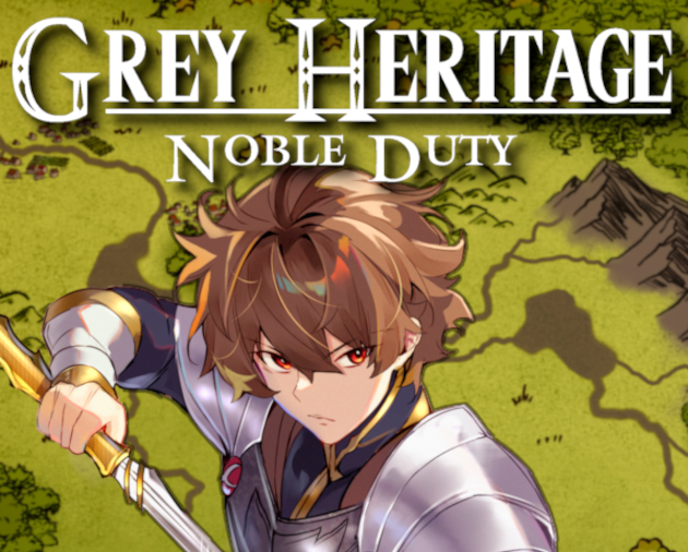 Grey Heritage: Noble Duty Early Demo by BTrain