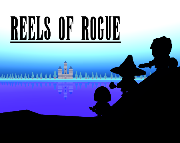 Reels of Rogue by Caladrius