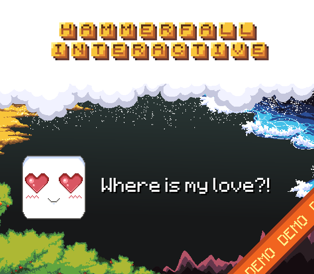 Where is my love!? - Demo by HammerFall Interactive