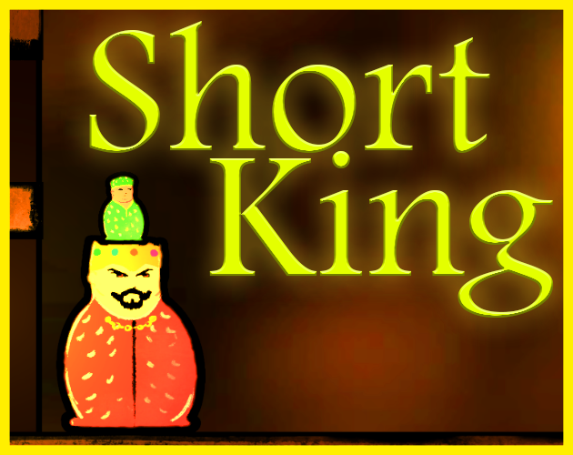Short King by Tom Cuthbertson