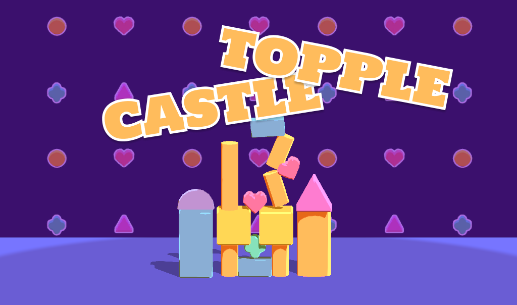 Topple Castle by Kofy, R0xyPr0xy