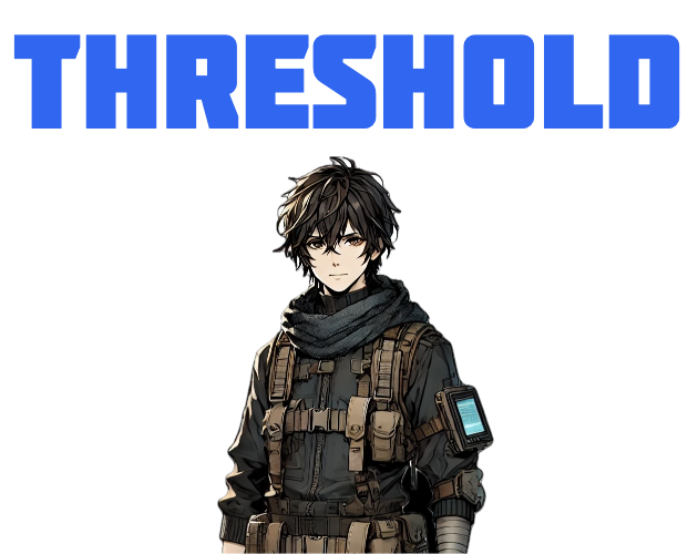 THRESHOLD by LittleRogue