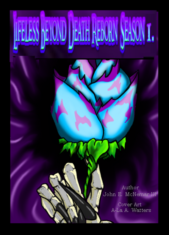 Lifeless Beyond Death Reborn Season 1. [Book & Concept Art + Discord ...