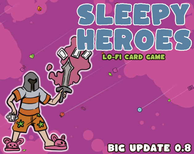 Sleepy Heroes 0.11 - Sleepy Heroes by Furkan Duran