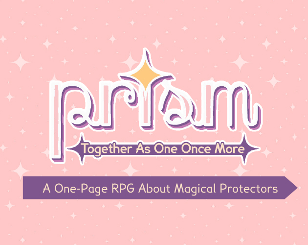 Prism - Together As One Once More || A One-Page RPG About Magical ...