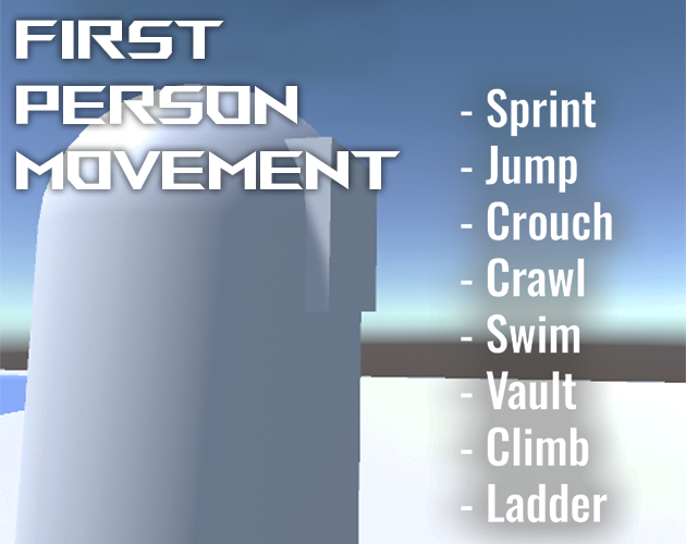 First Person Movement by KeahunuiTechnologies