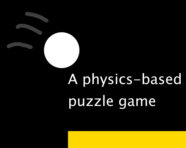A Physics-Based Puzzle Game by Jumpy_0008