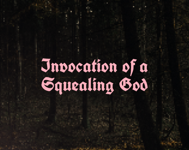 Invocation of a Squealing God by Marc Cook