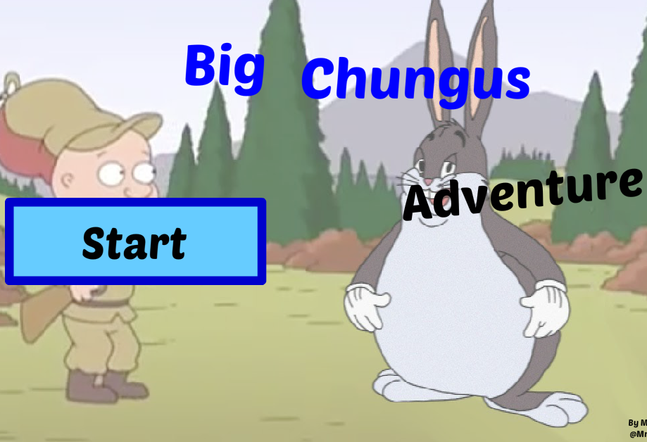 Big Chungus Adventure by Mr_Sigfrid