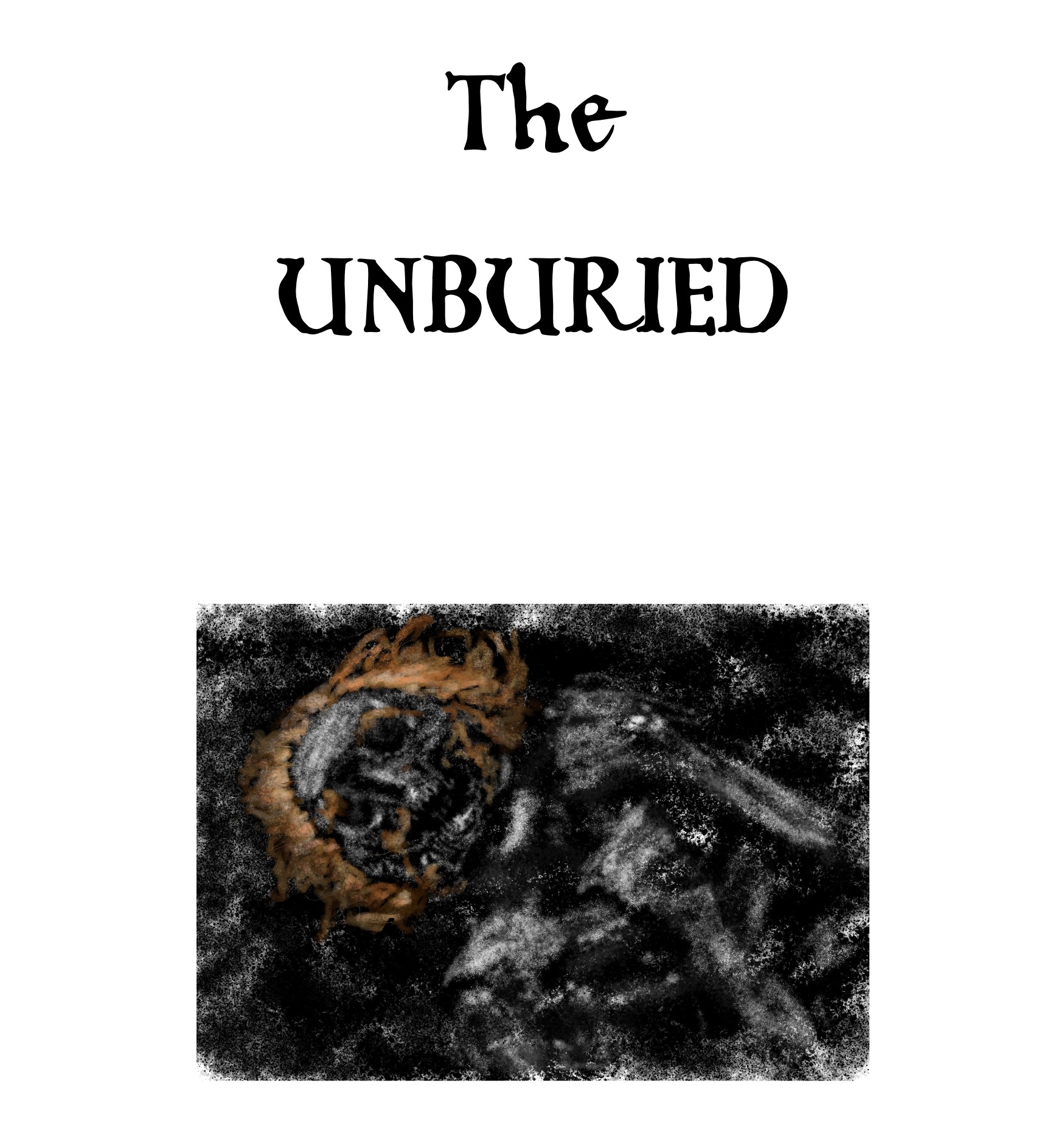 The Unburied by TheWyrd