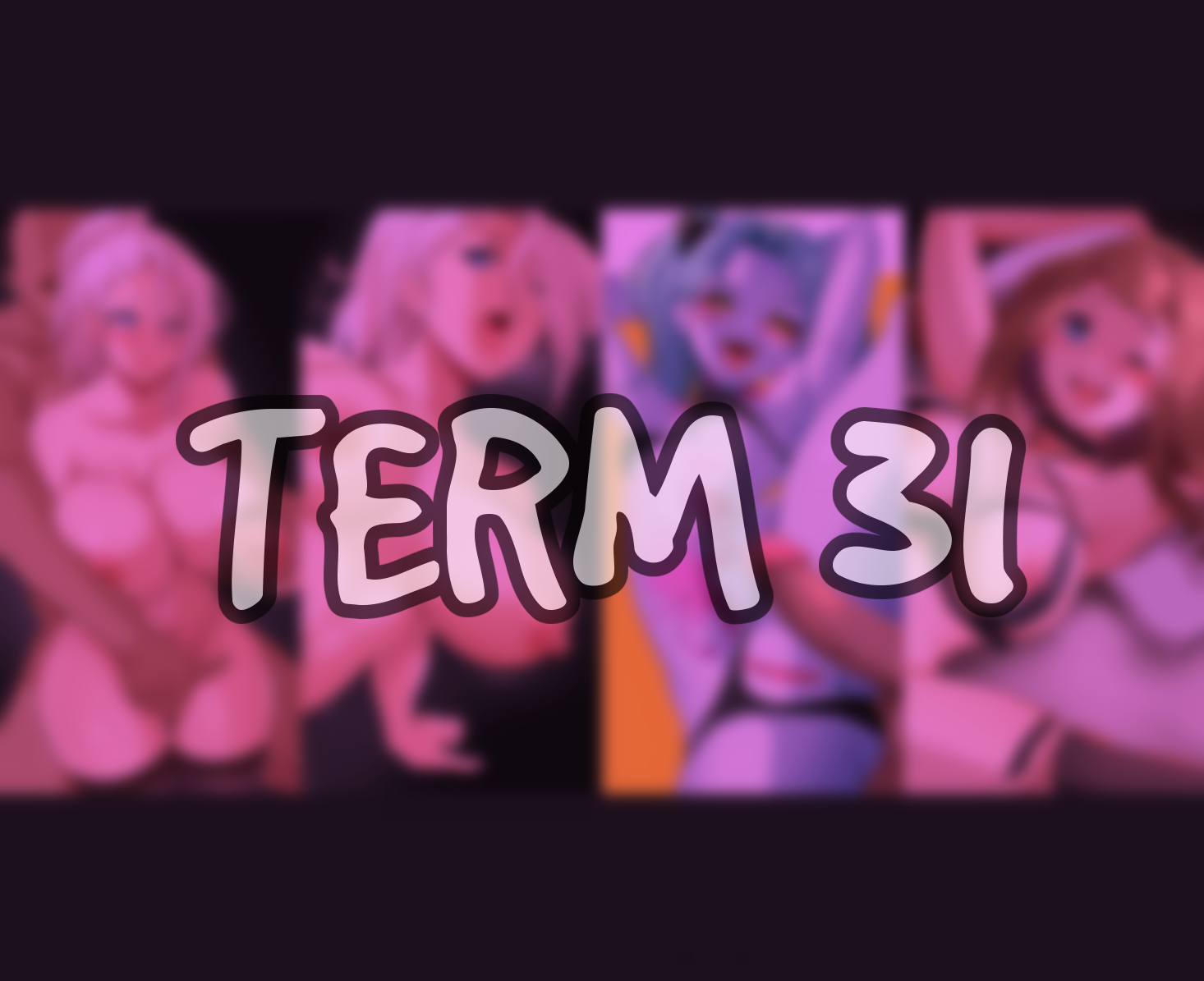 TERM 31 by lainart