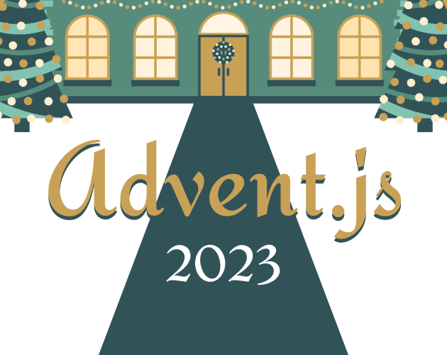Advent.js 2023 by Advent.js, ILL OMENS, vividfax